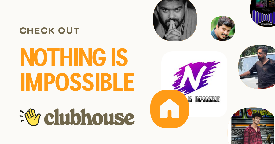 NOTHING IS IMPOSSIBLE