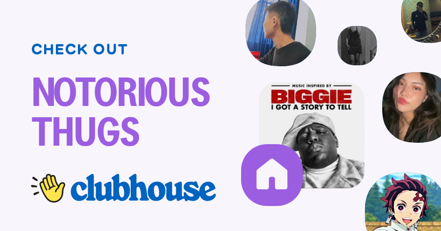 NOTORIOUS THUGS