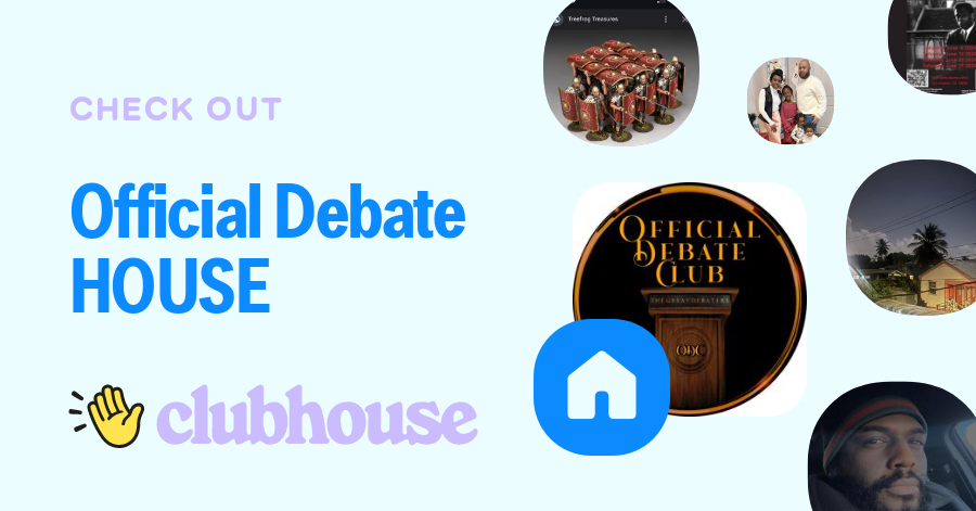 Official Debate HOUSE