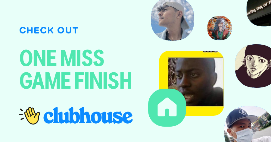 ONE MISS GAME FINISH