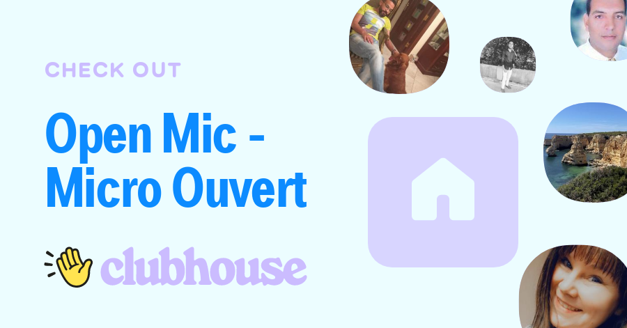 Open Mic - Micro Ouvert