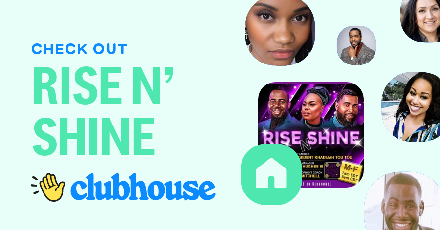 RISE N’ SHINE