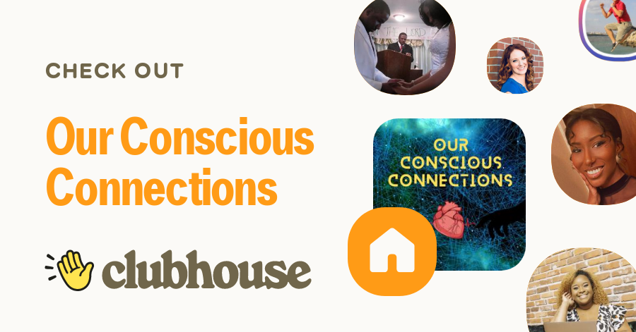 Our Conscious Connections
