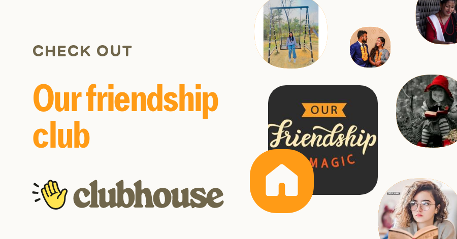 Our friendship club