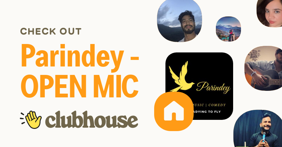 Parindey - OPEN MIC