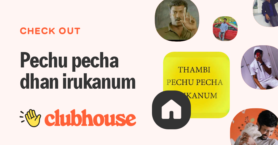 Pechu pecha dhan irukanum