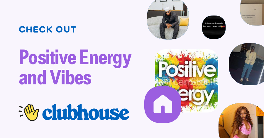 Positive Energy and Vibes