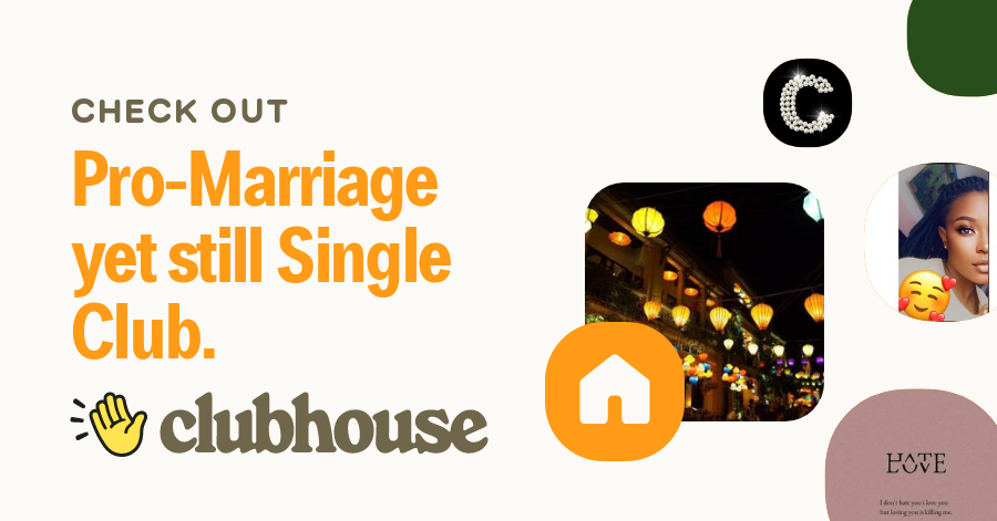 Pro-Marriage yet still Single Club.