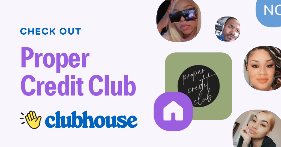 Proper Credit Club