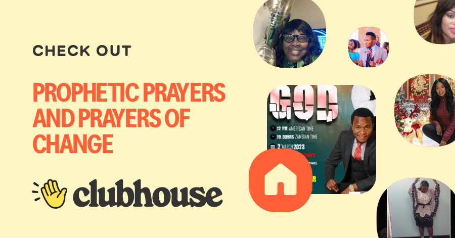 PROPHETIC PRAYERS AND PRAYERS OF CHANGE