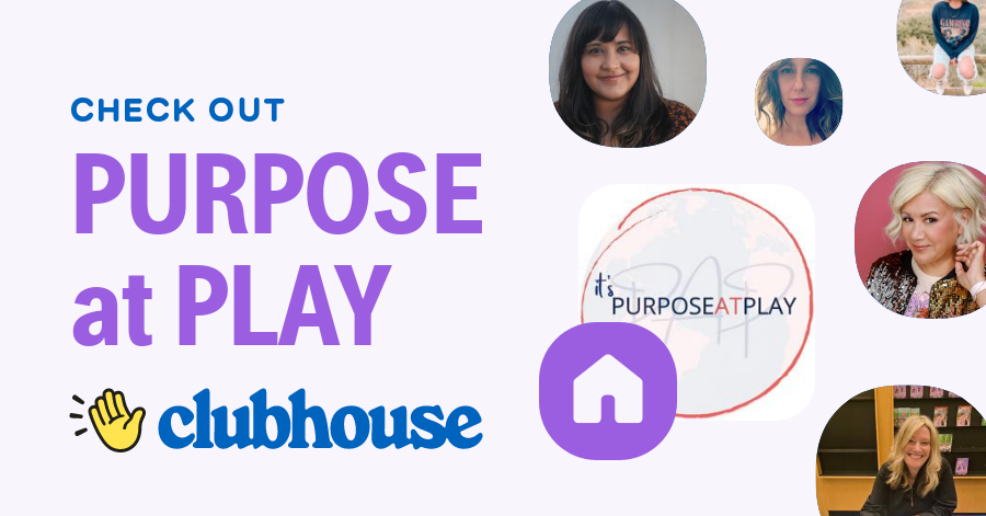PURPOSE at PLAY