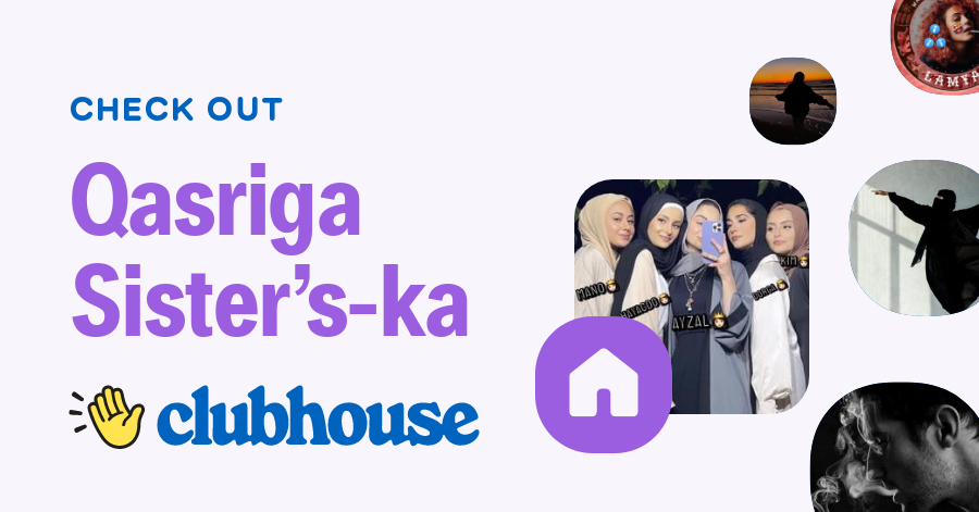 Qasriga Sister’s-ka