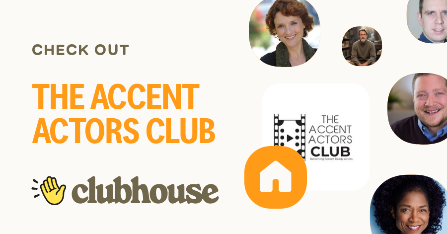 THE ACCENT ACTORS CLUB