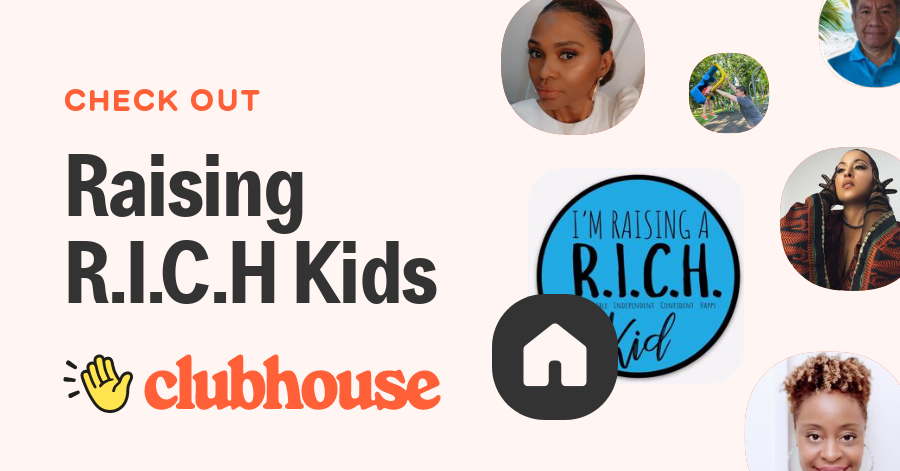 Raising R.I.C.H Kids