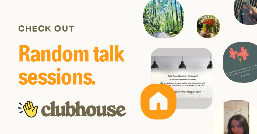 Random talk sessions.