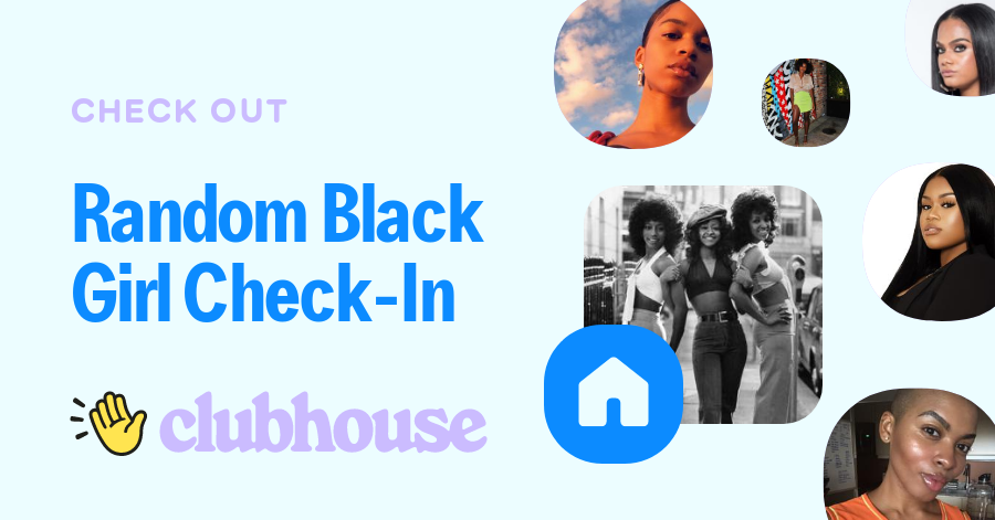 Random Black Girl Check-In