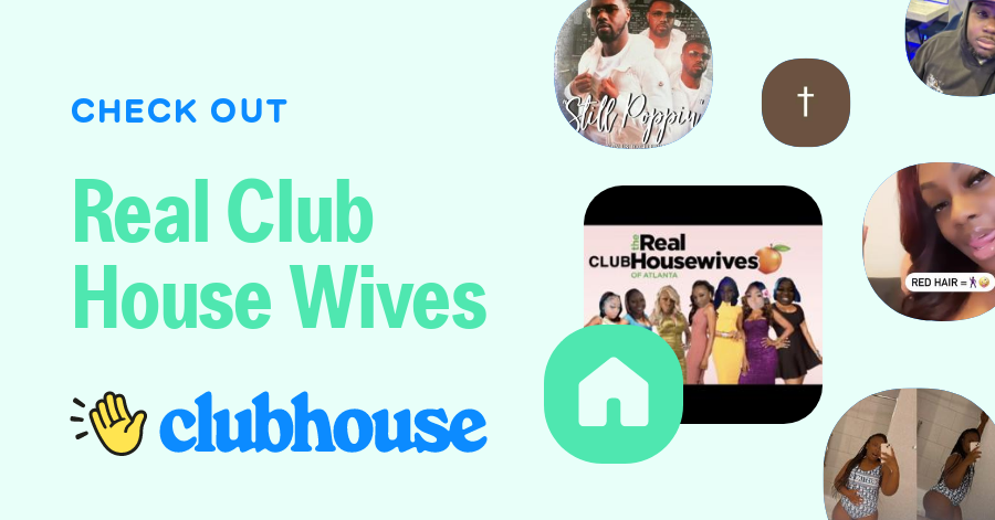 Real Club House Wives