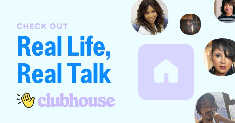 Real Life, Real Talk