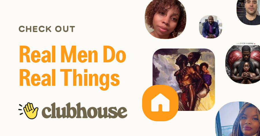 Real Men Do Real Things