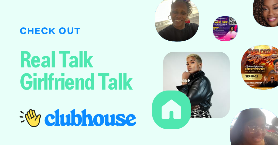 Real Talk Girlfriend Talk