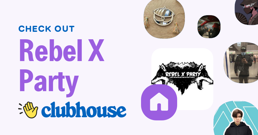 Rebel X Party