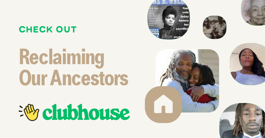 Reclaiming Our Ancestors