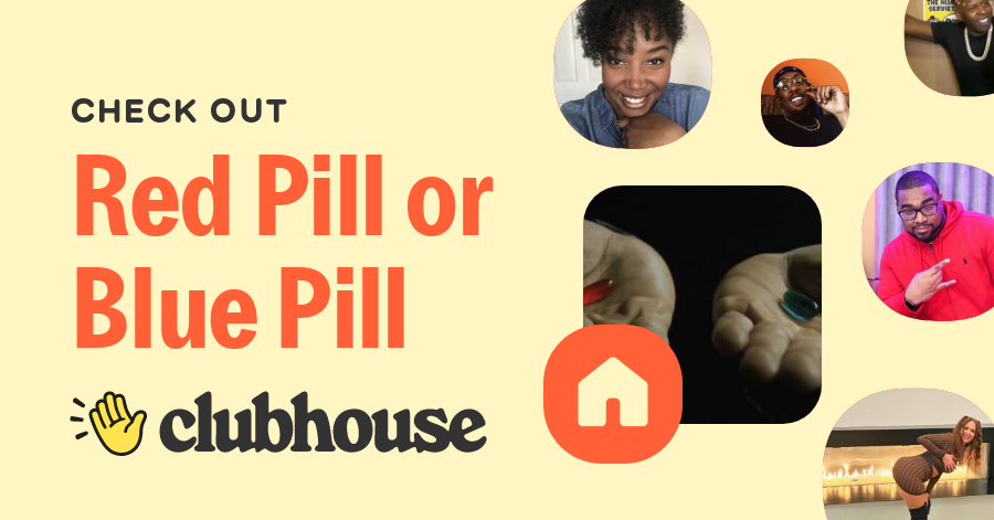 Red Pill or Blue Pill