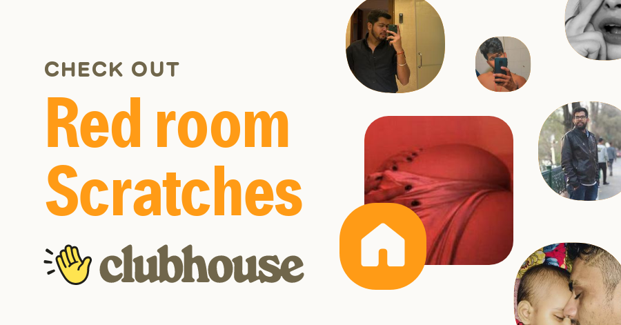 Red Room Scratches