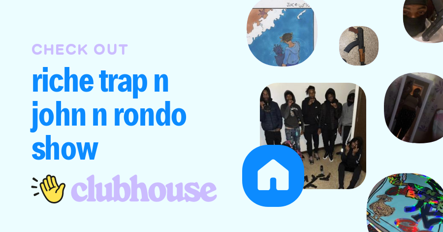 riche trap n john n rondo show