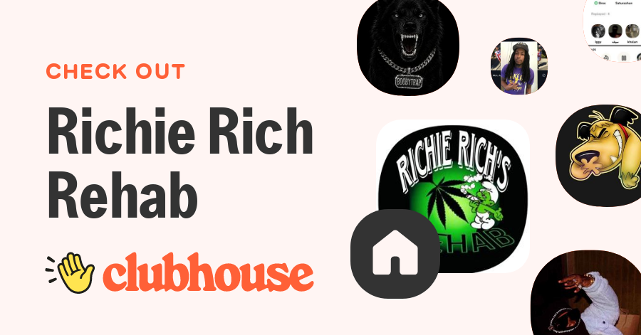 Richie Rich Rehab