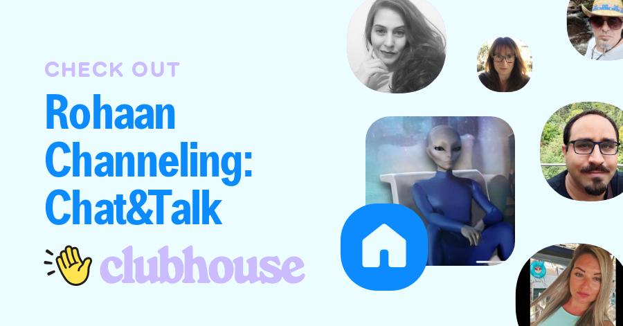 Rohaan Channeling: Chat&Talk