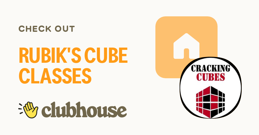 RUBIK'S CUBE CLASSES