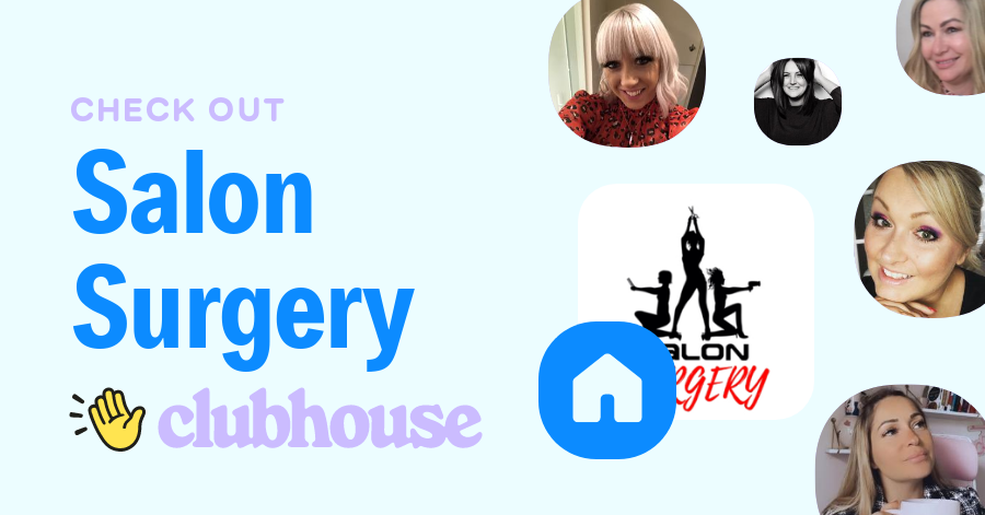 Salon Surgery