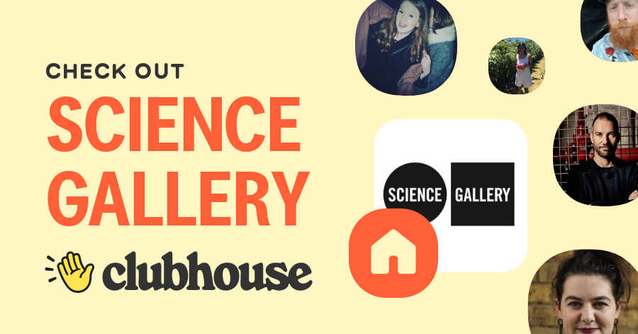 SCIENCE GALLERY