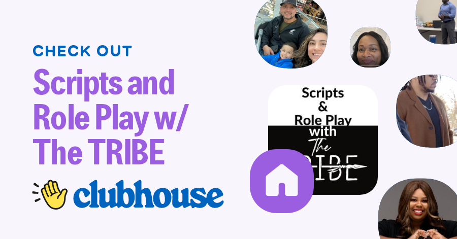Scripts and Role Play w/ The TRIBE