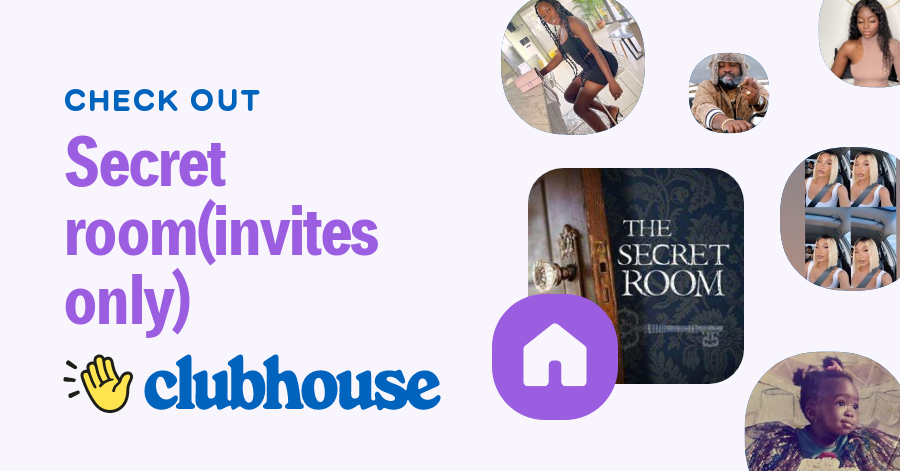 Secret room(invites only)