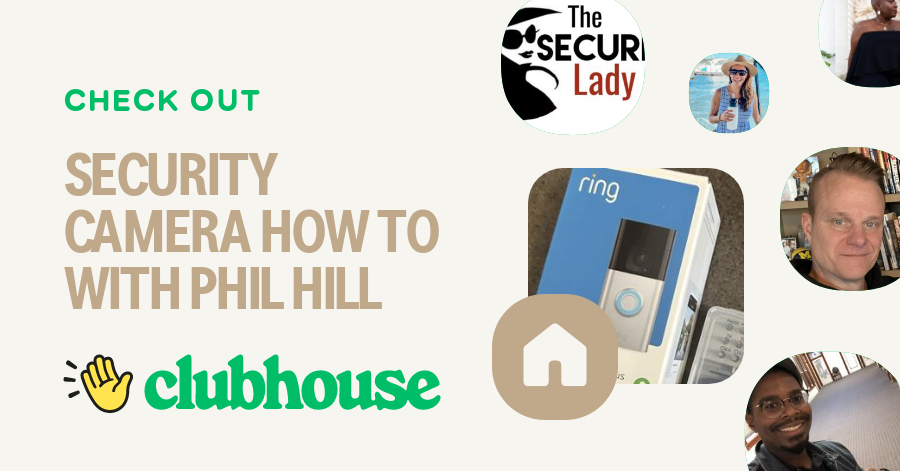 SECURITY CAMERA HOW TO WITH PHIL HILL