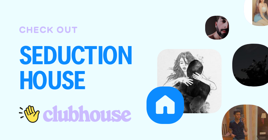 SEDUCTION HOUSE