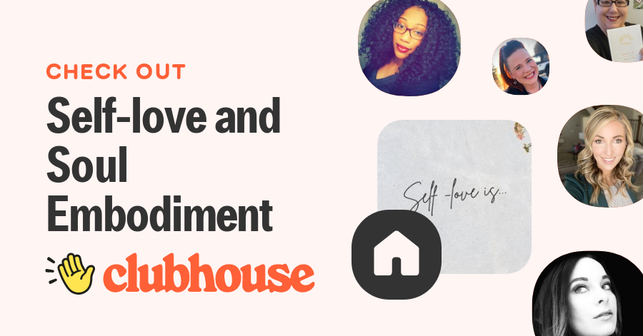 Self-love and Soul Embodiment