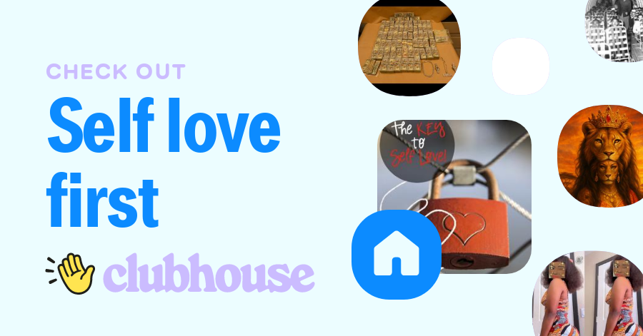 Self love first