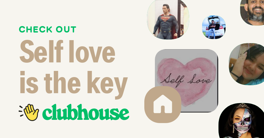 Self love is the key