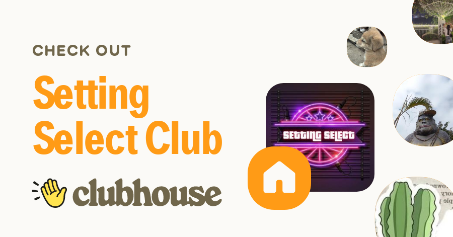 Setting Select Club