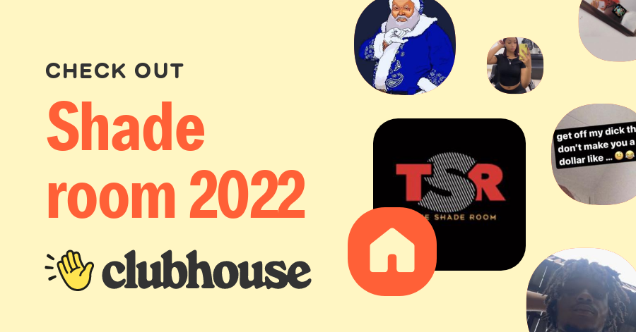 Shade room 2022