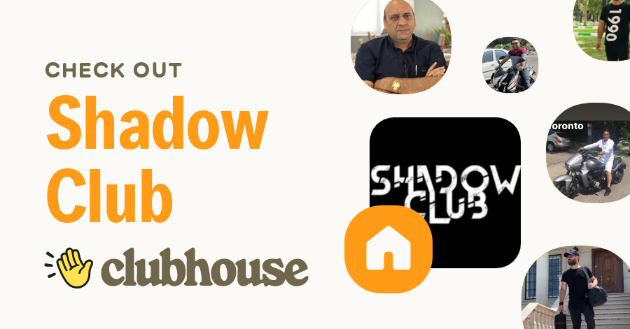 Shadow Club