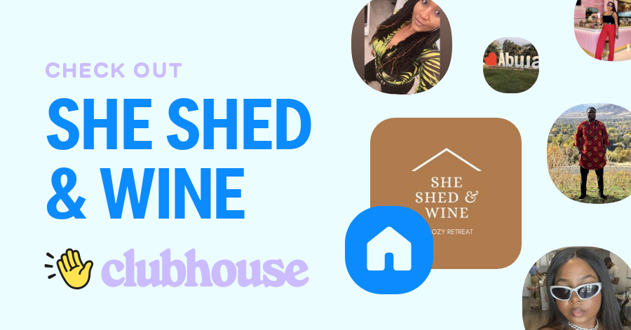 SHE SHED & WINE