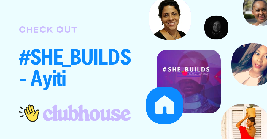 #SHE_BUILDS - Ayiti