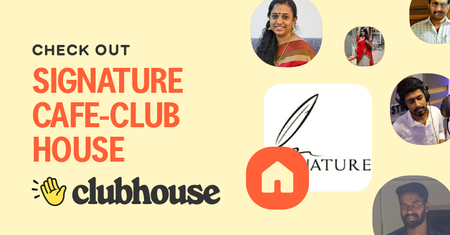 SIGNATURE CAFE-CLUB HOUSE