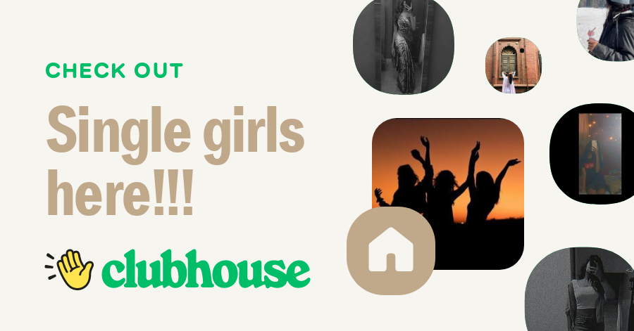 Single girls here!!!