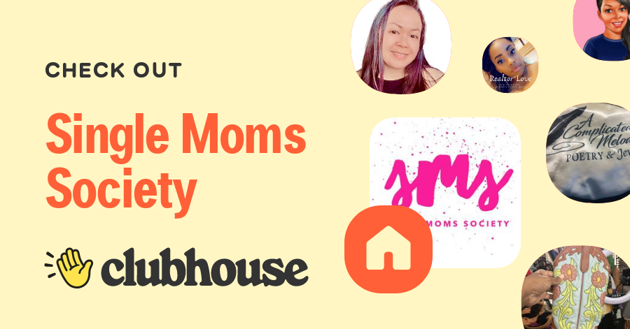 Single Moms Society