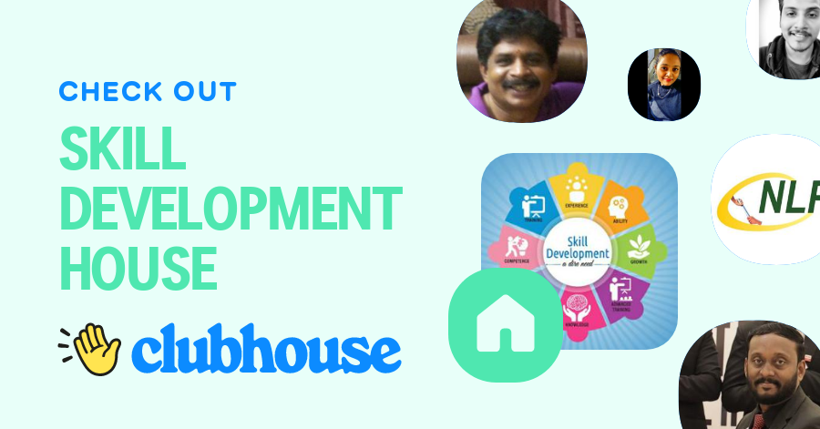 SKILL DEVELOPMENT HOUSE